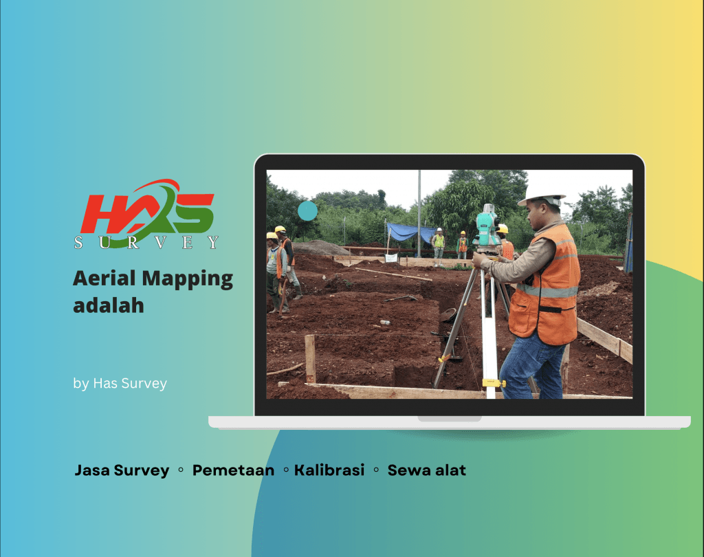 Aerial Mapping adalah - Has Survey