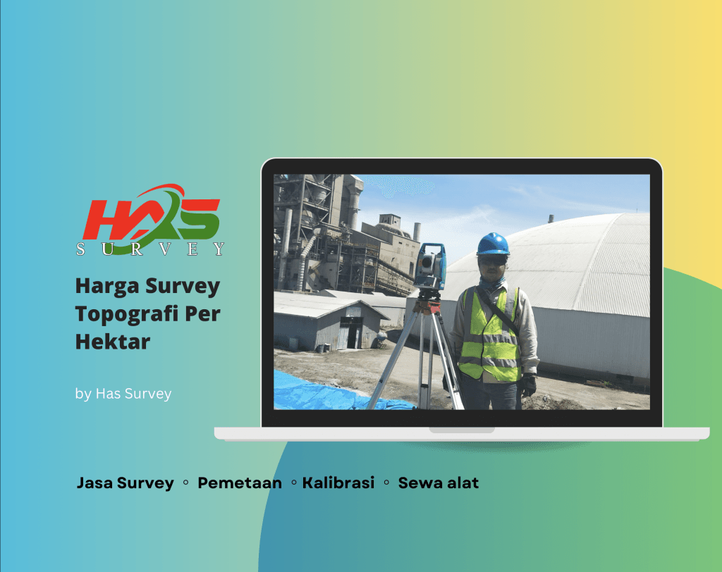 Harga Survey Topografi Per Hektar - Has Survey